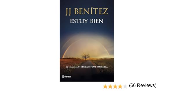 Libro Estoy Bien Jj Benitez Pdf Gratis - Leer un Libro